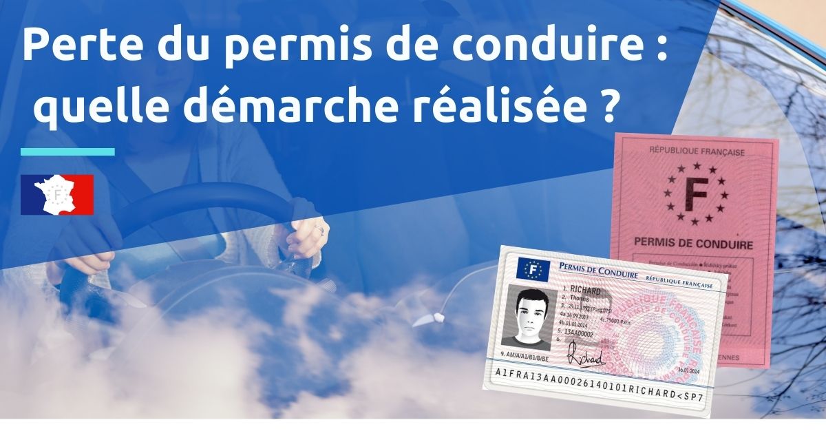 Perte du permis de conduire : comment obtenir un duplicata